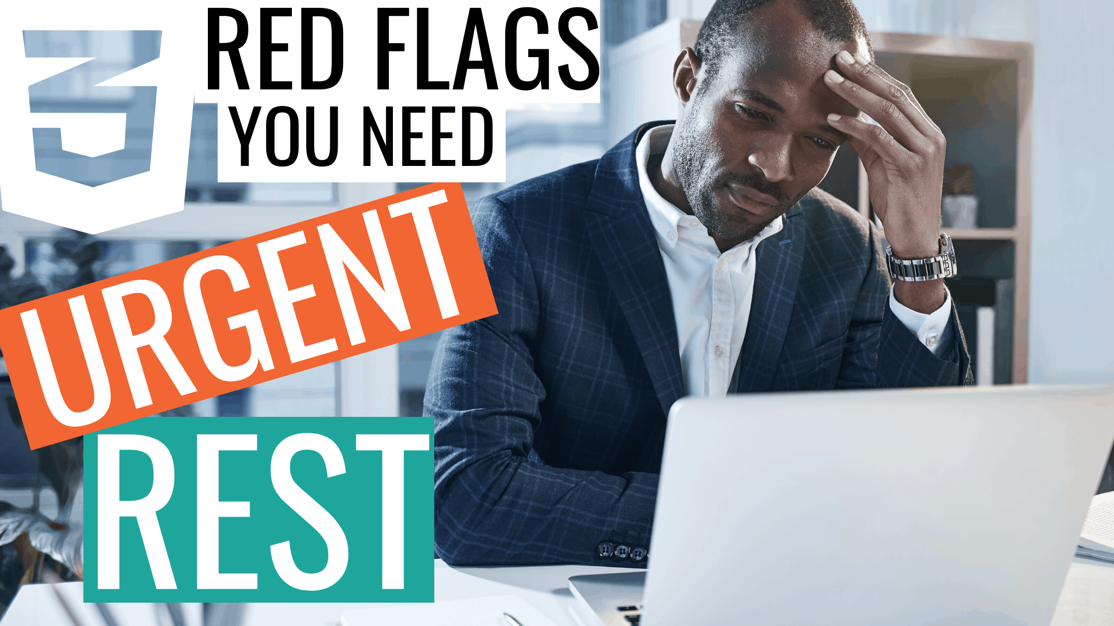 3 Red Flags You Need Urgent Rest · Pure Element 5